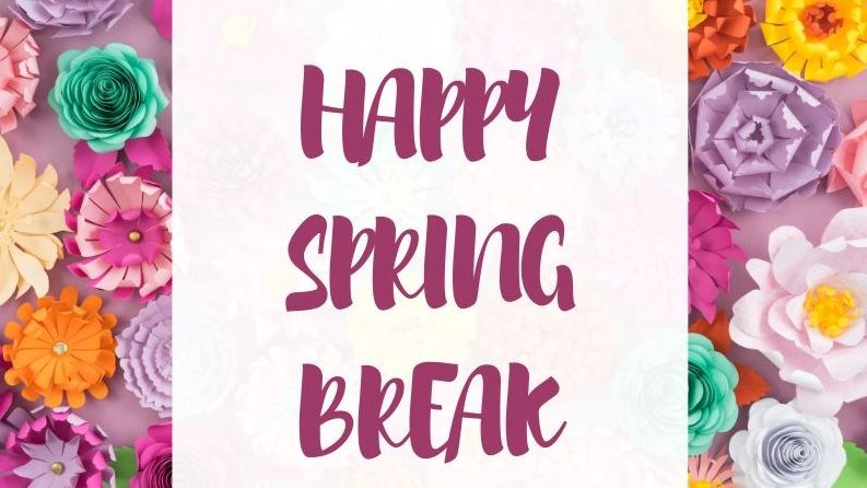 March 27th - April 10. First day back to school will be April 11th.